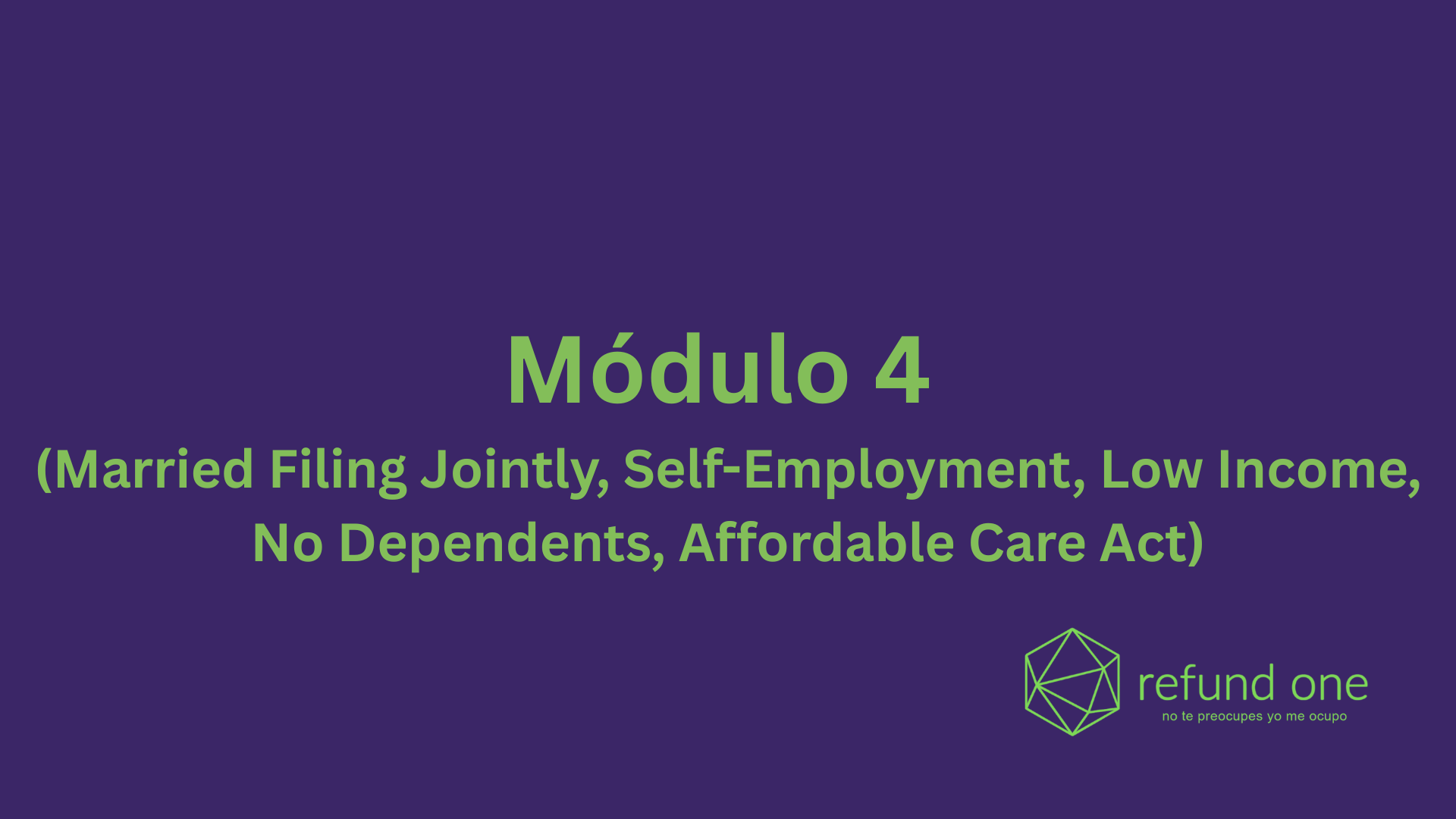 Module 4 (Married Filing Jointly, Self-Employment, Low Income, No ...